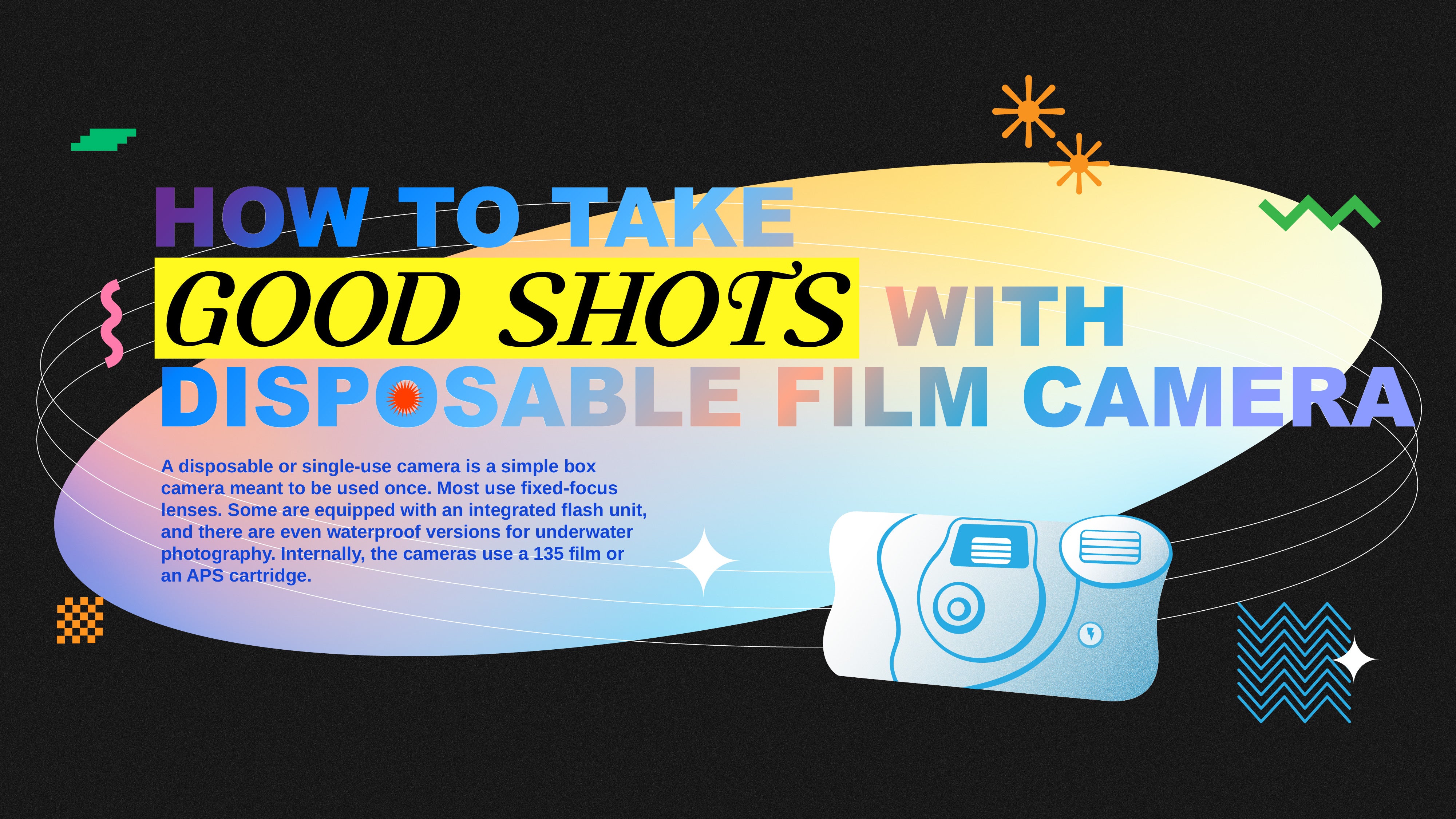 How to take GOOD SHOTS by using Disposable Film Camera💡🎞️ ...